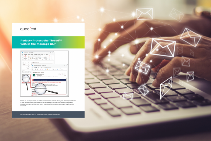 Enhance your email security with Redact+ Protect-the-Thread | Quadient