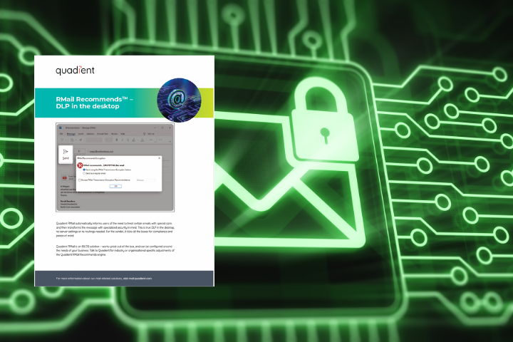 Discover true desktop data loss prevention with Quadient RMail | Quadient